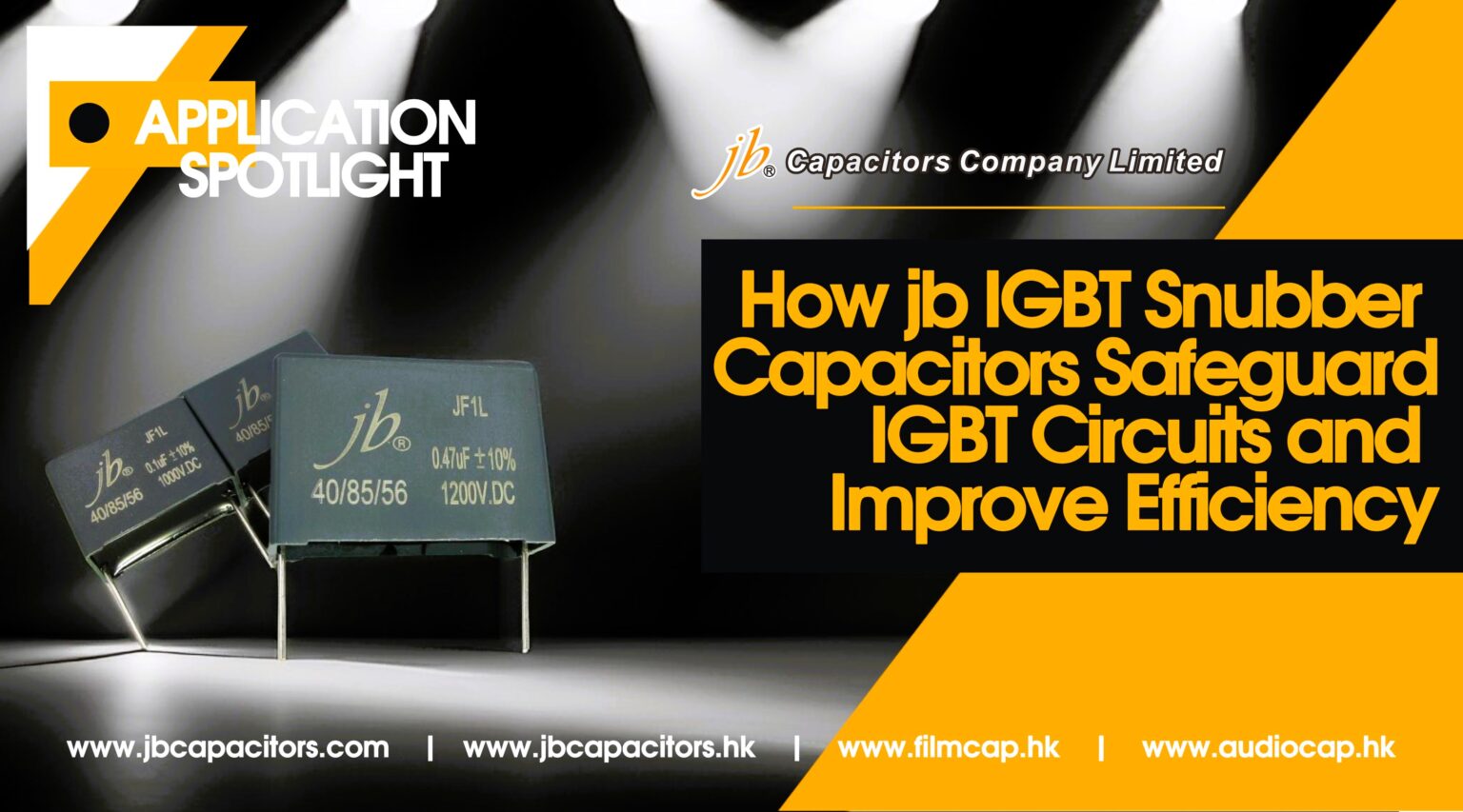 Application Spotlight: How jb JF1L IGBT Snubber Capacitors Safeguard ...