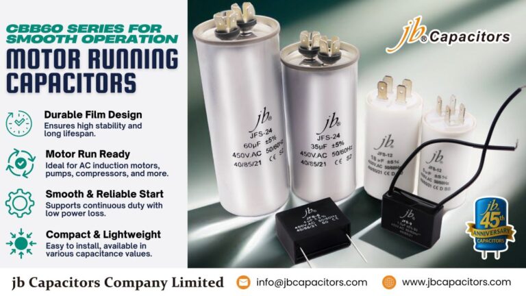 Durable Motor Capacitors: CBB60 Series for Smooth Operation - jb Capacitors