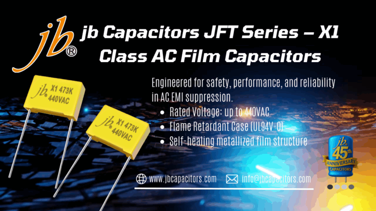 Reliable EMI Suppression in AC Circuits – Discover the jb JFT X1 Film ...